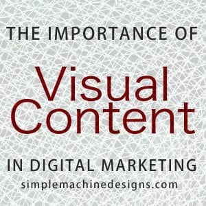 Importance of Visual Content | Digital Marketing | Stay in the Know